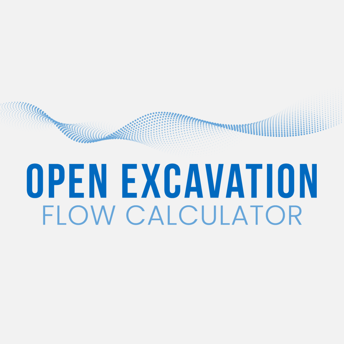 Open Excavation Flow Calculator - S.S. Papadopulos & Associates
